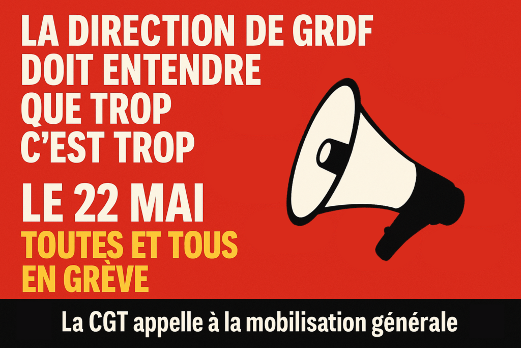 La Direction de GRDF doit entendre que trop c'est trop - CSEC GRDF ...